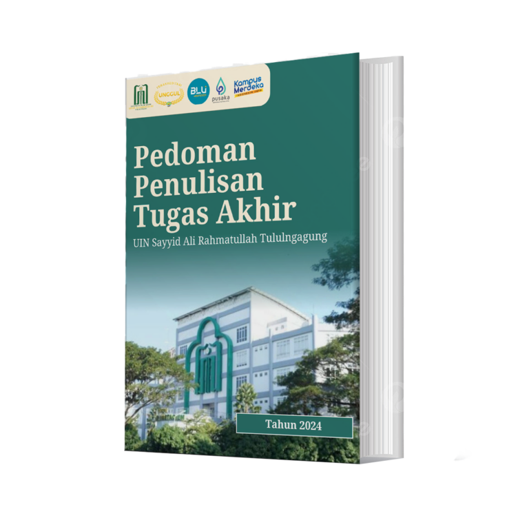 Pedoman Penulisan Tugas Akhir UIN Sayyid Ali Rahmatullah Tulungagung - UIN Sayyid Ali ...
